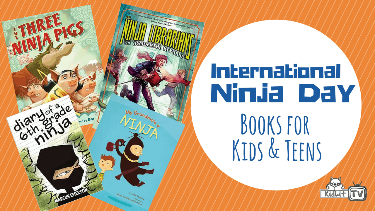 International Ninja Day Books for Kids & Teens - KidLit TV