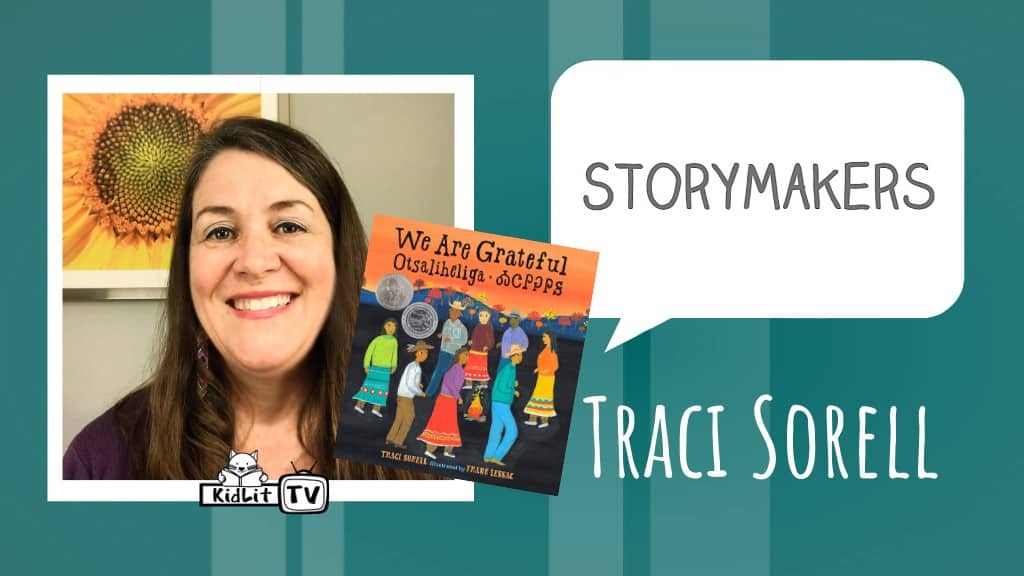 StoryMakers with Traci Sorell WE ARE GRATEFUL: OTSALIHELIGA - KidLit TV